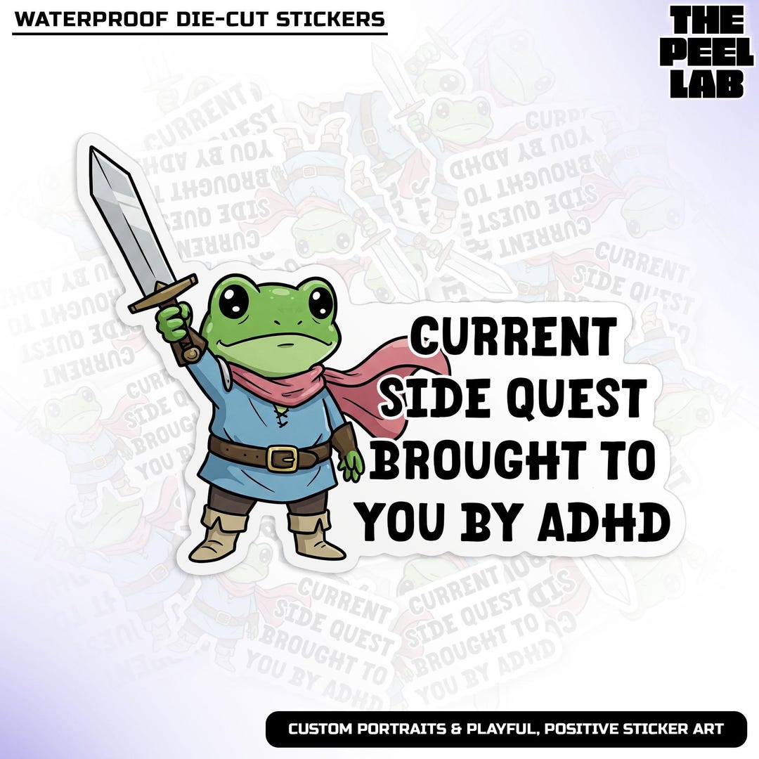Current Side Quest Brought to You by ADHD Sticker, Funny Mental Health ...