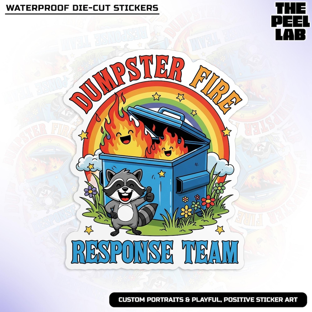 Dumpster Fire Response Team Sticker, Team Leader Racoon Funny Work ...