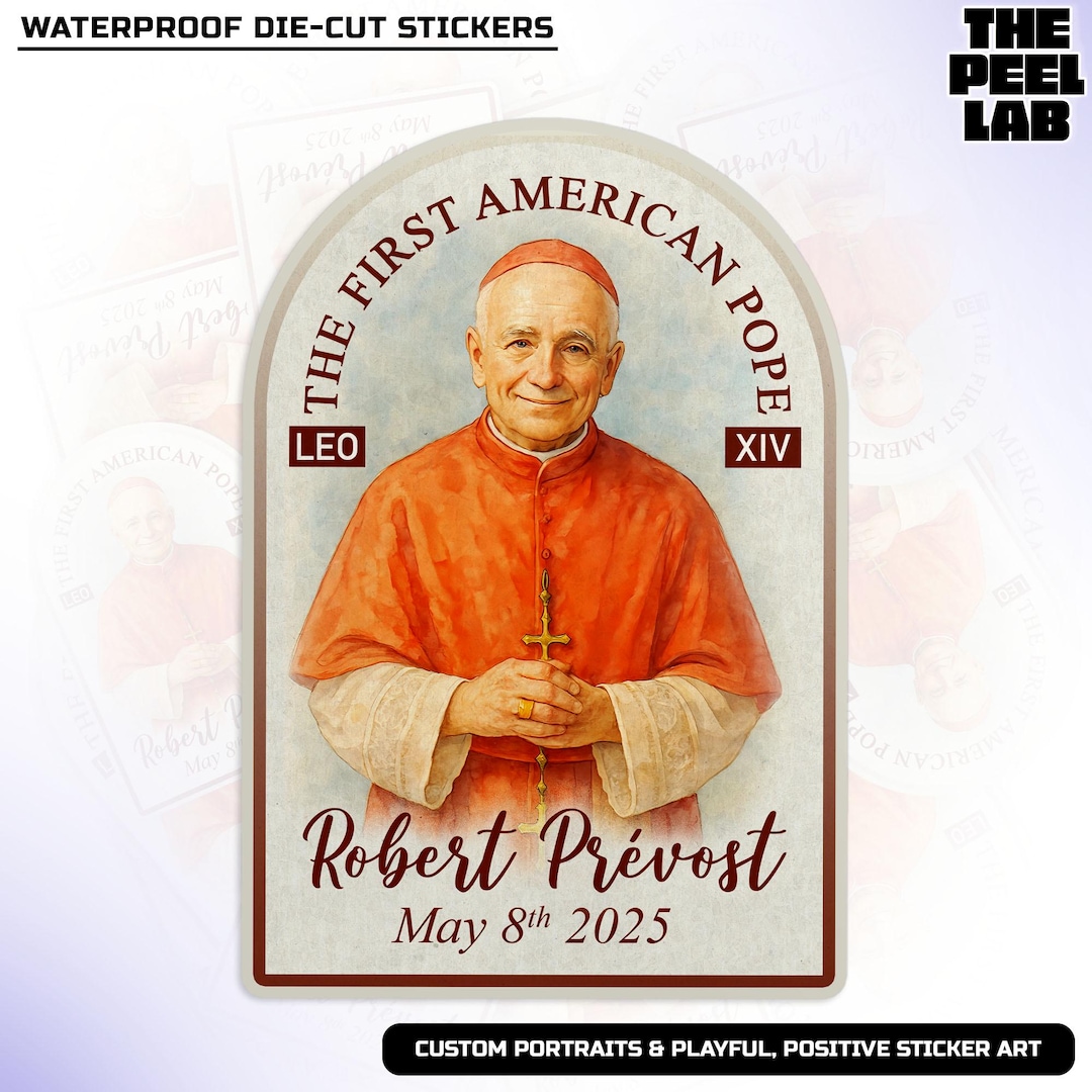 The First America Pope Sticker, Habemus Papam, Pope Leo XIV, New Pope ...