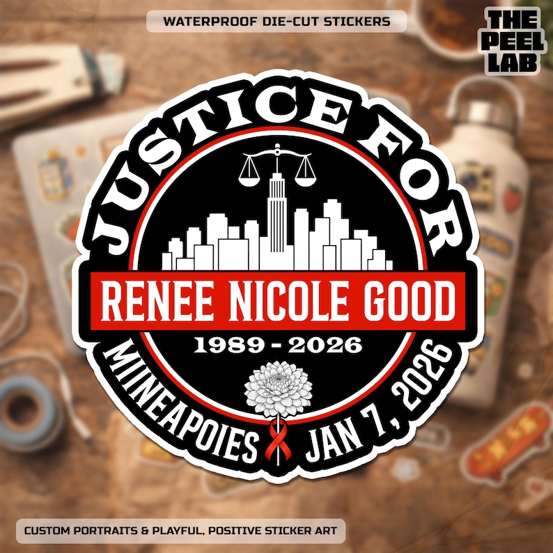 Justice for Renee Nicole Good Sticker, Minneapolis Jan 7 2026 Memorial ...