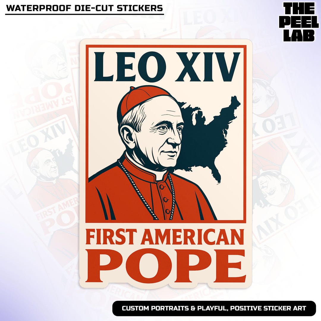 First American Pope Sticker, Pope Leo XIV, Habemus Papam, Robert ...