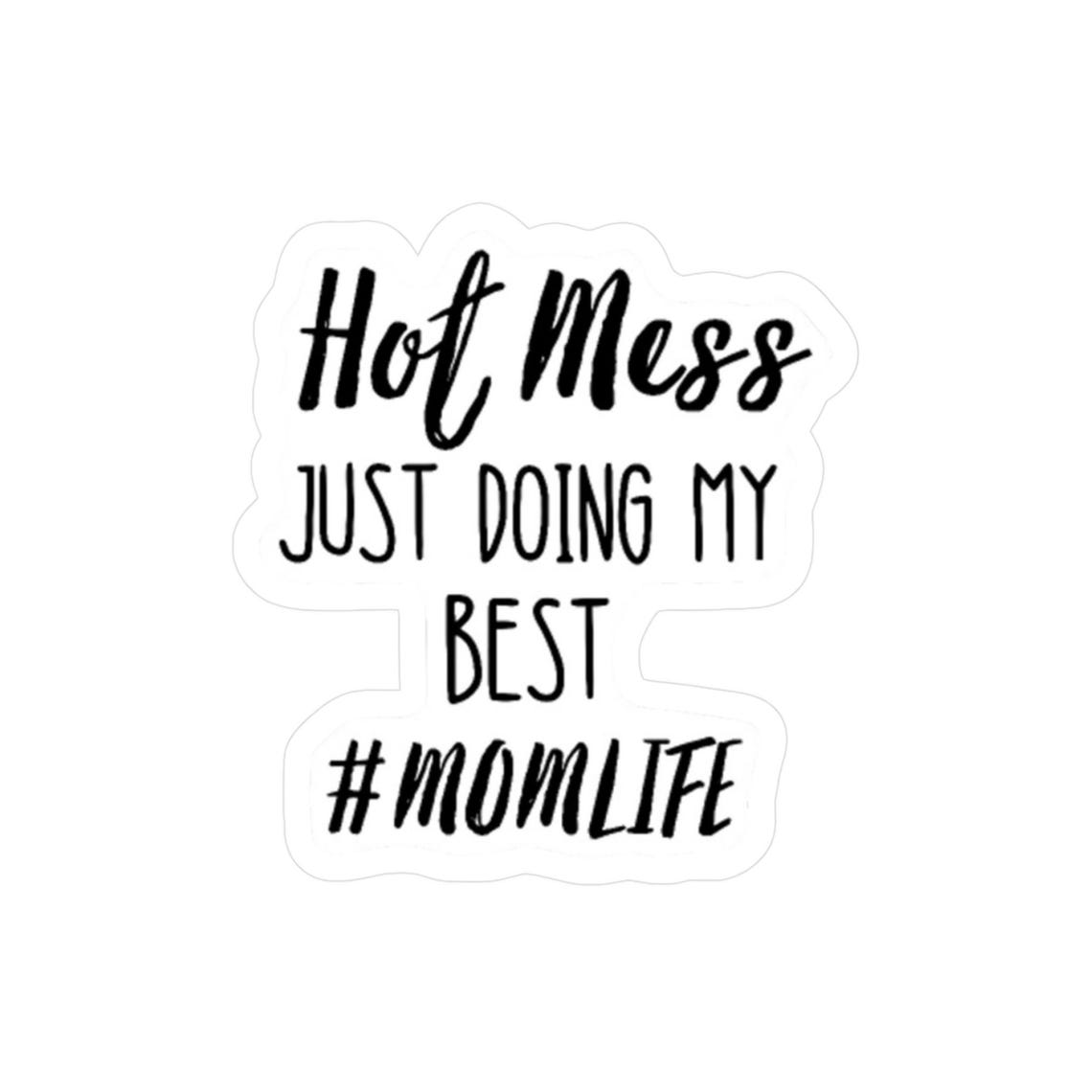 Hot Mess Mom Life Vinyl Decals - Fun Stickers for Moms, Cute Car Decor ...