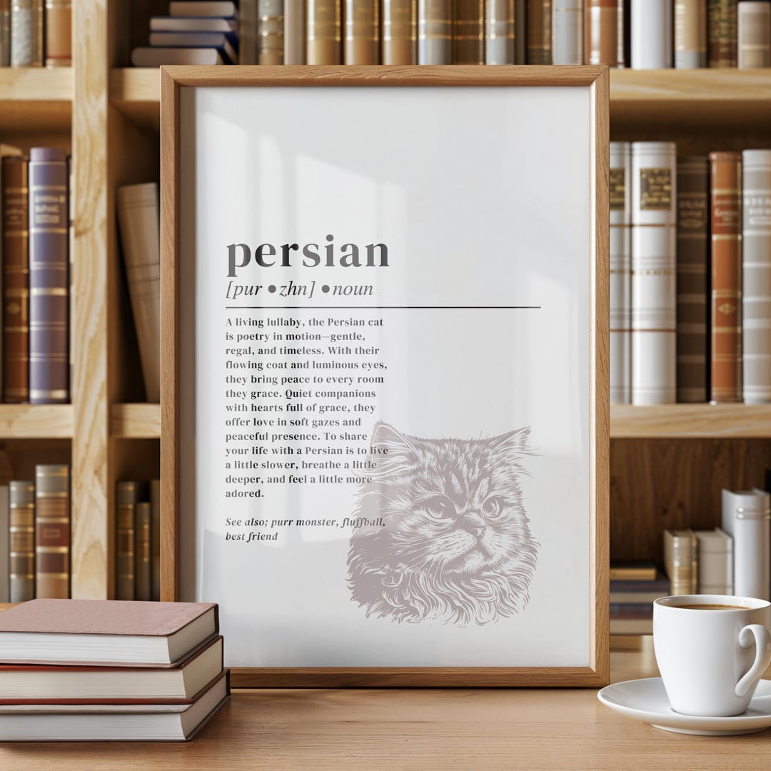 Persian Cat Definition Print: Elegant Cat Lover Wall Art (digital ...