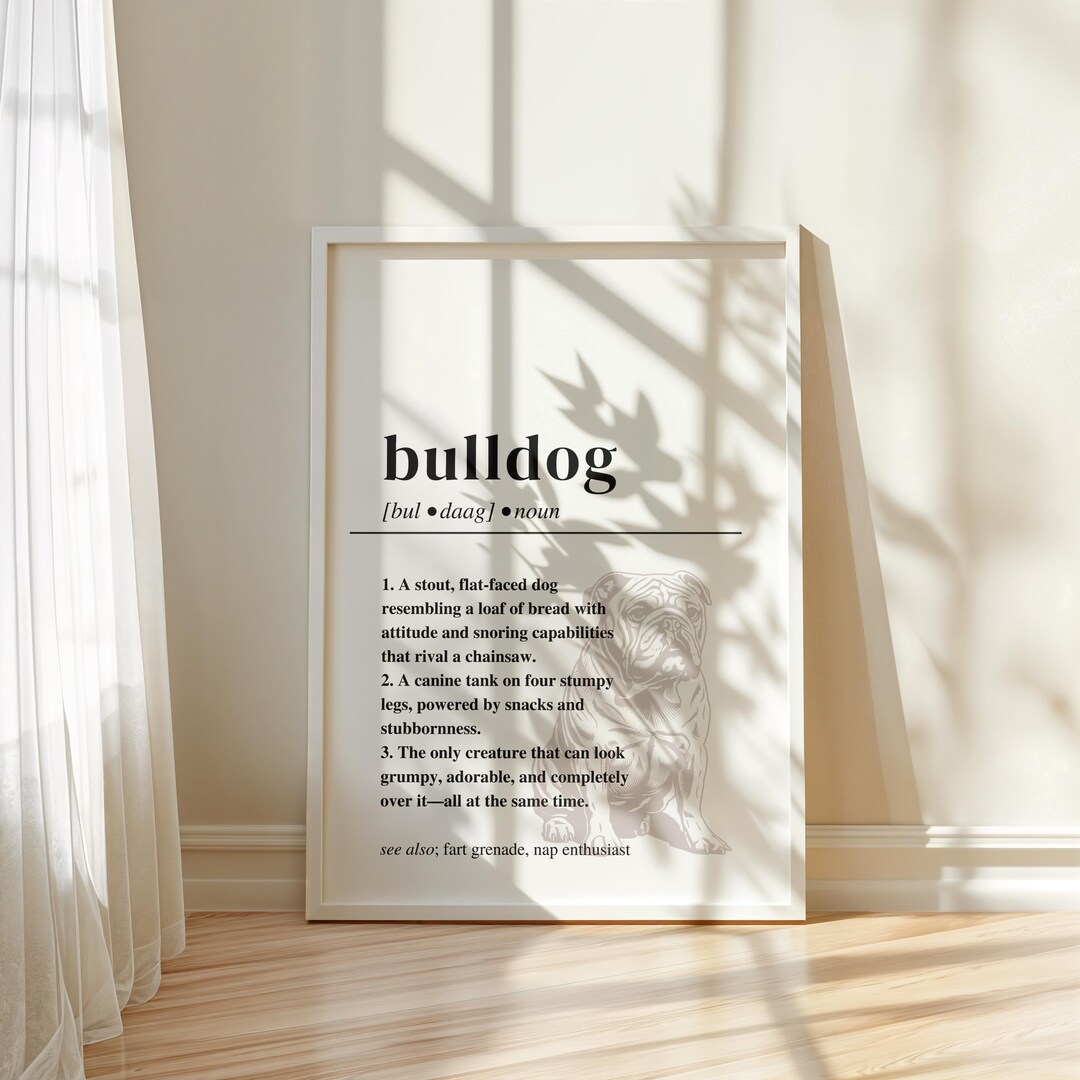 Bulldog Definition Print – Funny Dog Dictionary Wall Art – Digital ...