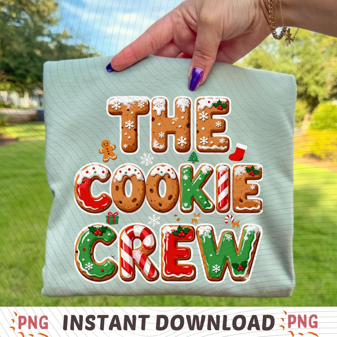 The Cookie Crew PNG, Christmas Baking Team Shirt Design, Holiday Cookie ...
