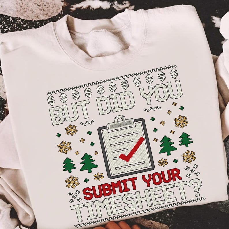But Did You Submit Your Timesheet PNG: Funny Work Office Humor Png ...