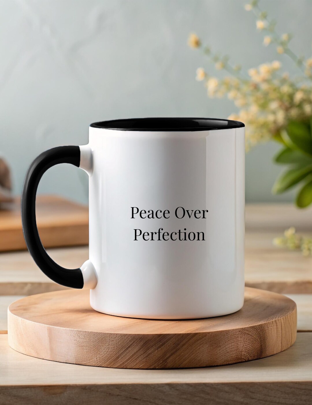 Peace Over Perfection Mug | Black Rim Motivational Coffee Cup ...
