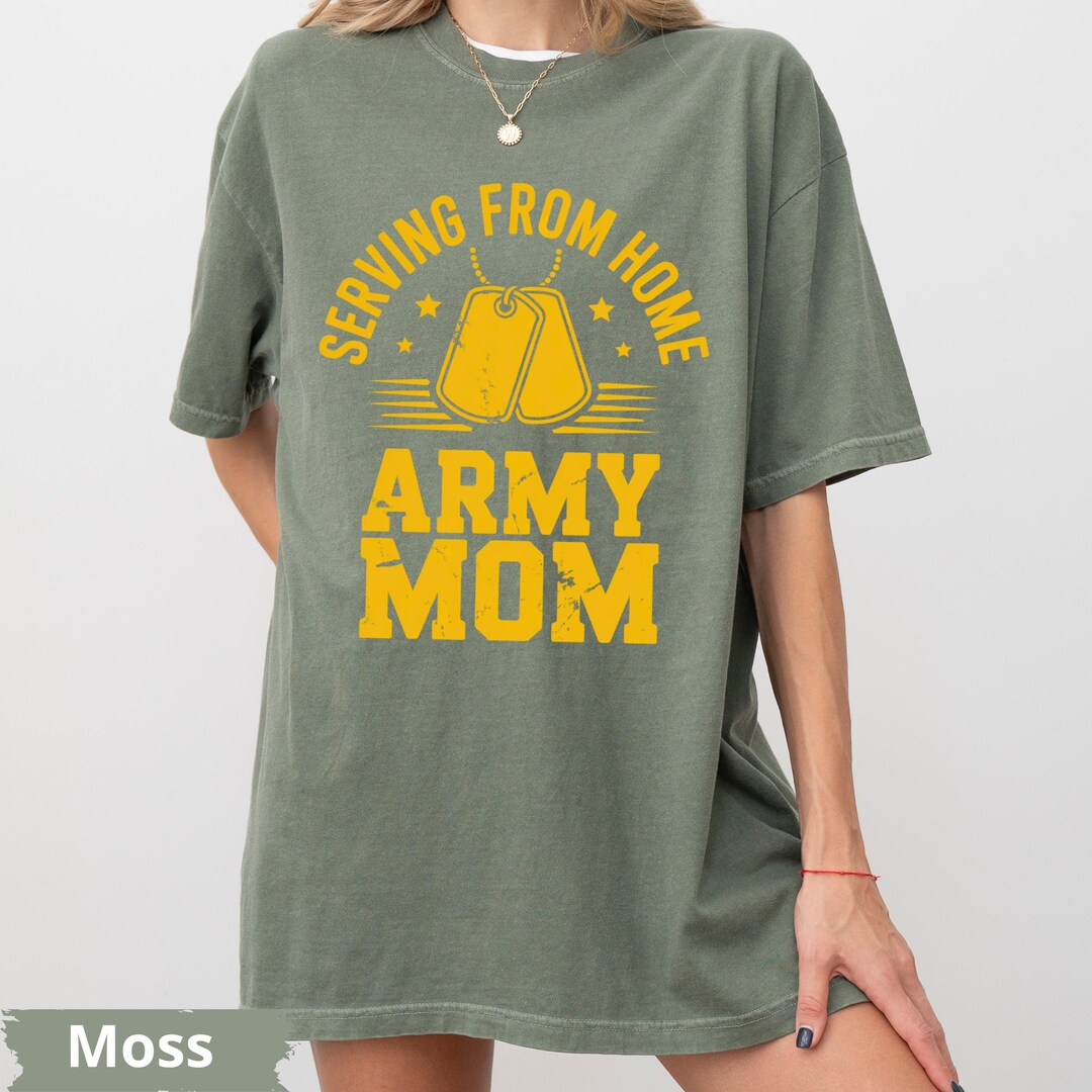 Serving From Home Army Mom Shirt, Proud Military Mom Tee, Army Mom Gift ...