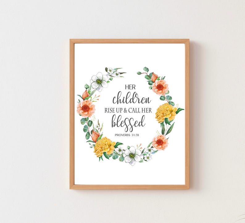 Proverbs 31:28 Printable, Her Children Call Her Blessed (mother’s Day ...