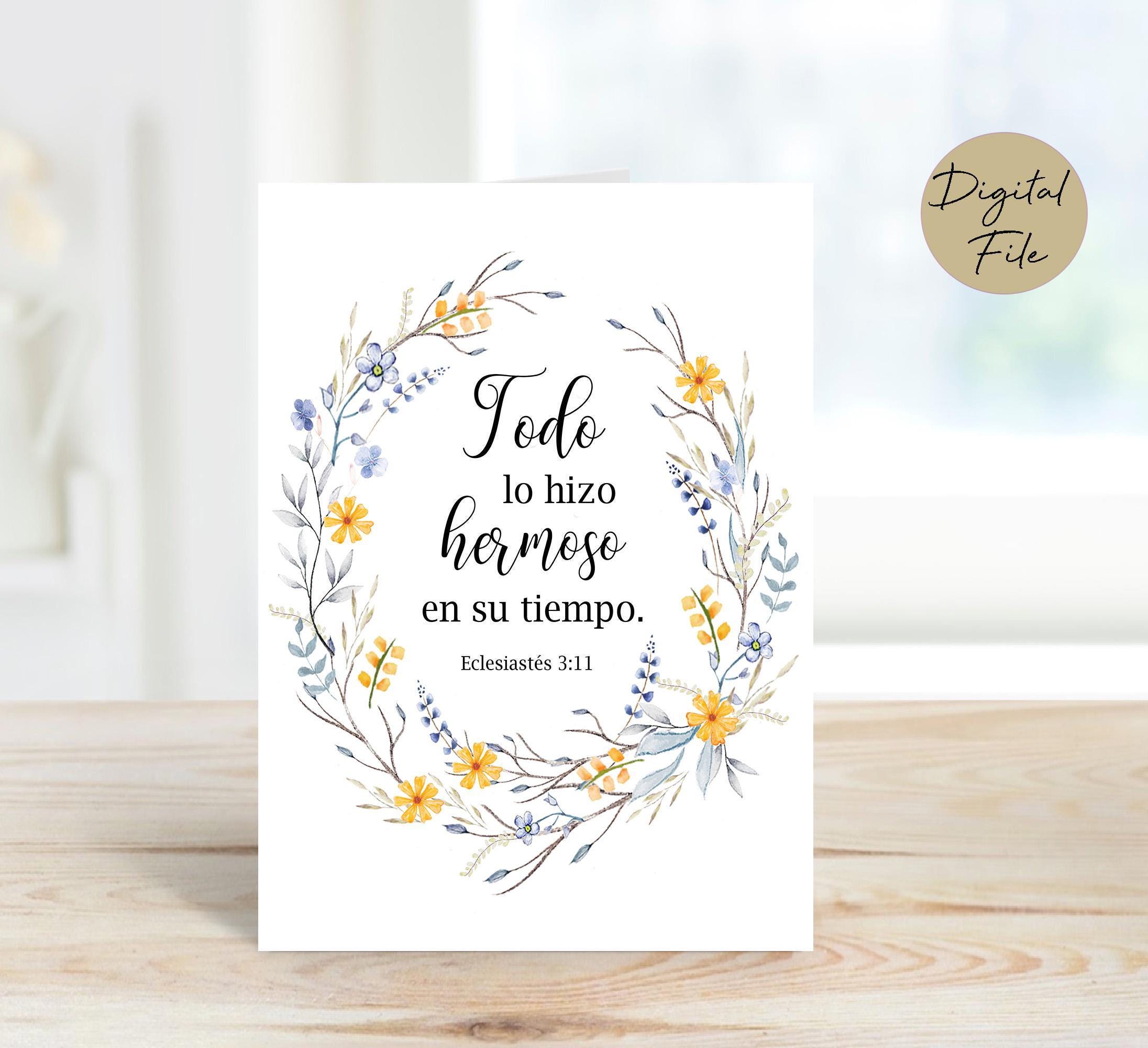 Spanish Bible Verse, Eclesiastes 3:11, Todo Lo Hizo Hermoso En Su ...