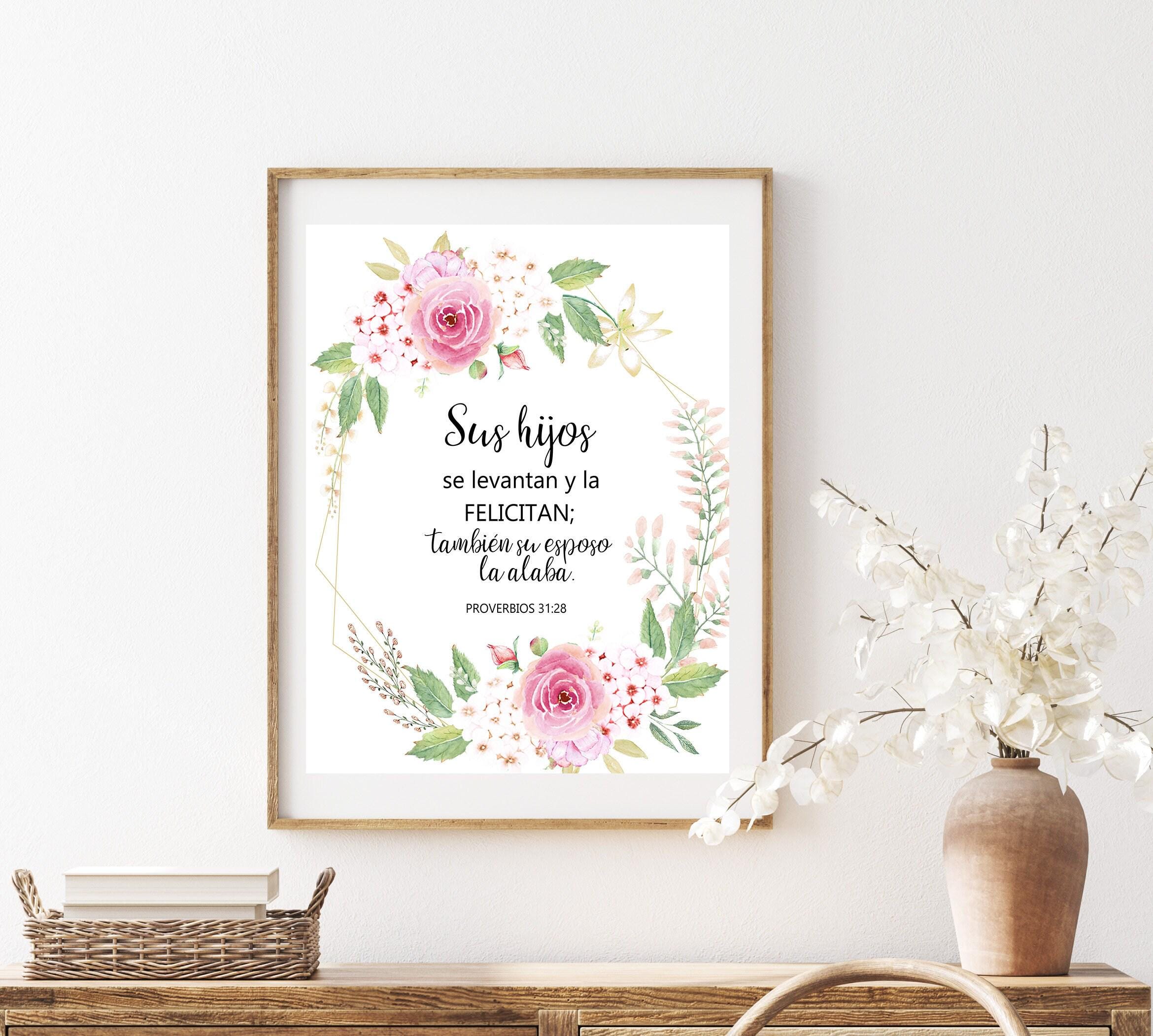Spanish Proverbs 31:28, Sus Hijos Se Levantan Y La Felicitan, Spanish ...
