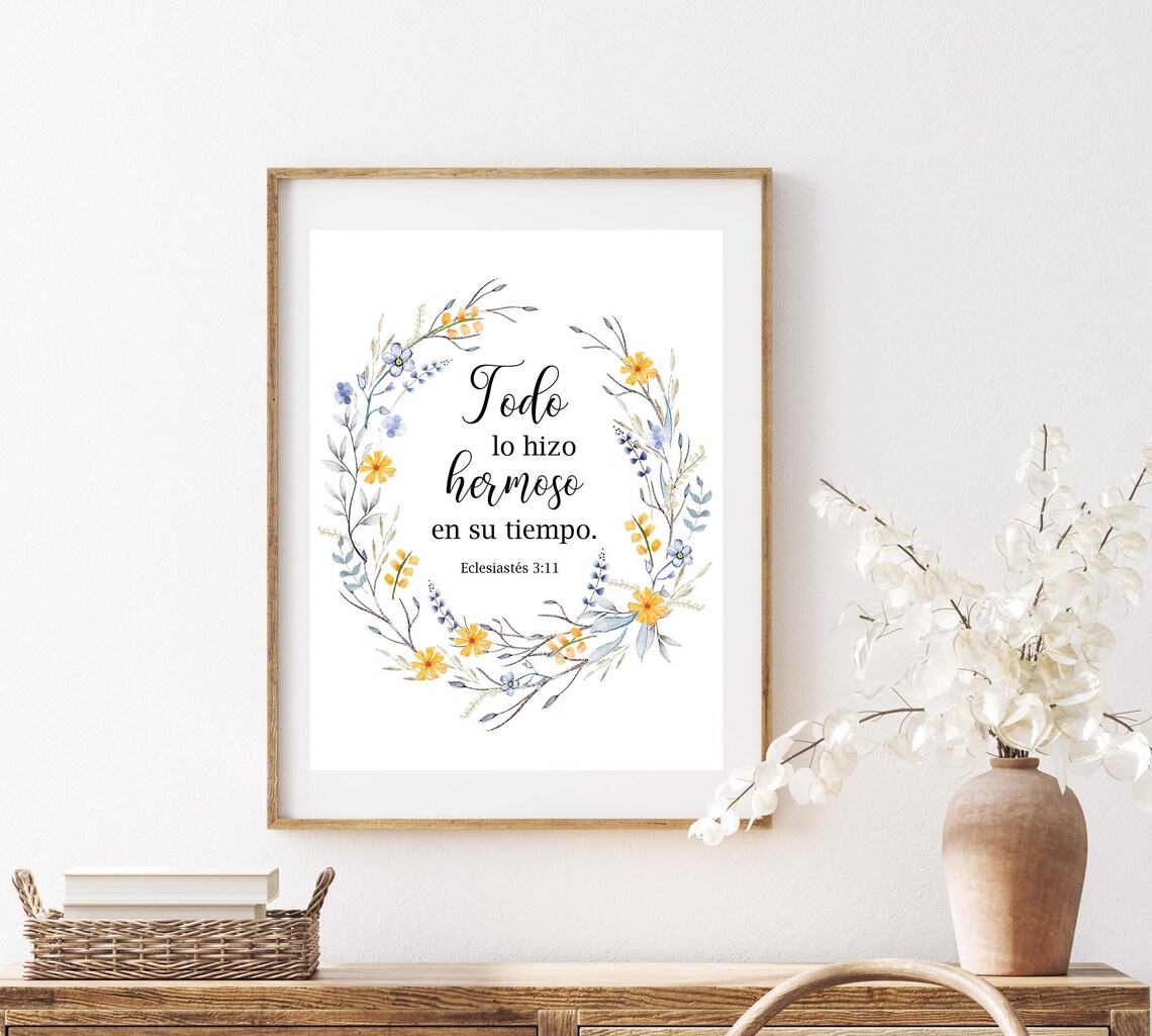 Spanish Bible Verse, Eclesiastes 3:11, Todo Lo Hizo Hermoso En Su ...
