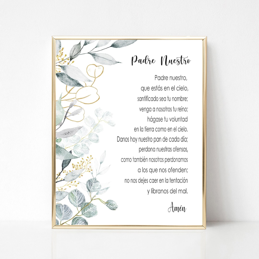 Padre Nuestro, Spanish the Lord's Prayer , Oración Del Padre Nuestro ...