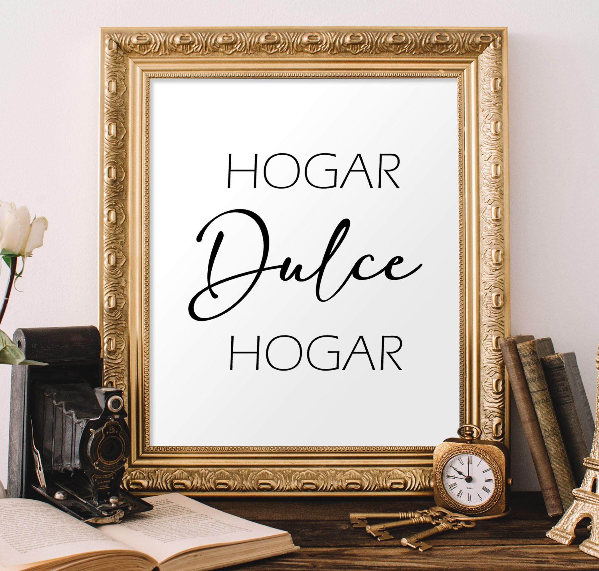 Hogar Dulce Hogar Printable, Printable Wall Art, Spanish Sign, Spanish ...