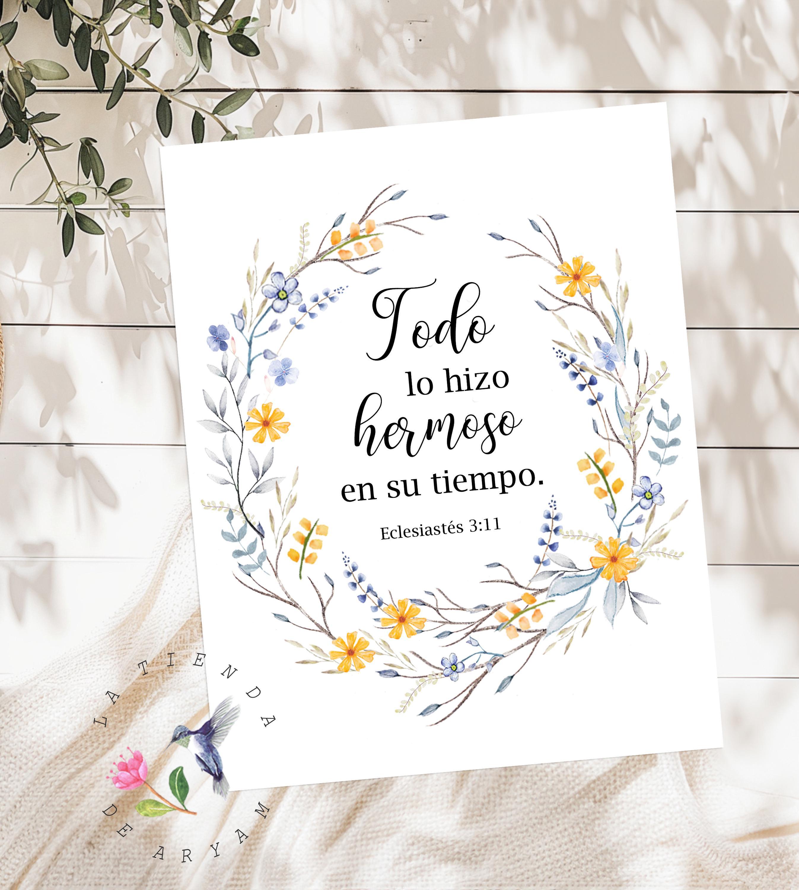 Spanish Bible Verse, Eclesiastes 3:11, Todo Lo Hizo Hermoso En Su ...
