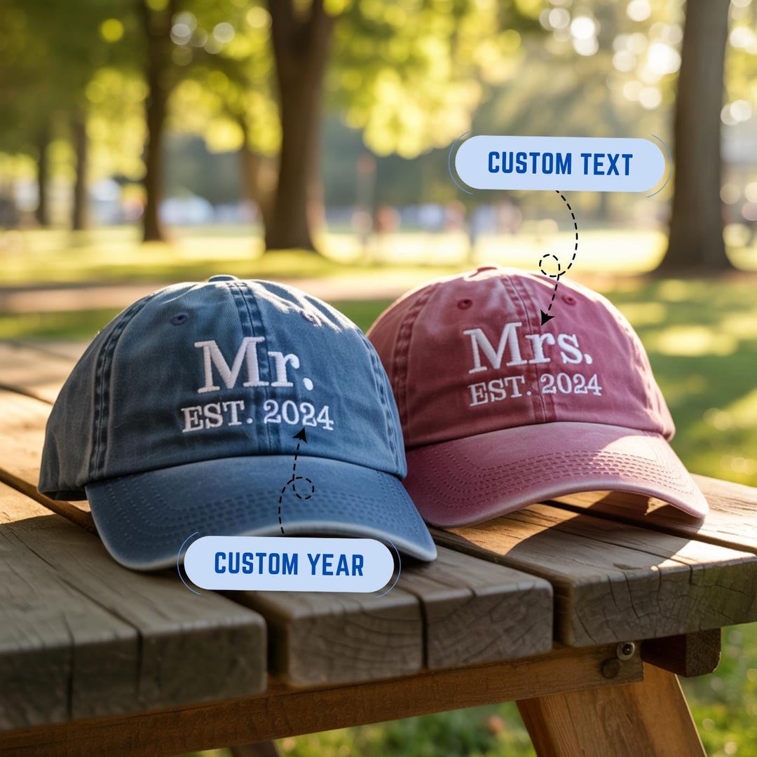 Mr & Mrs Embroidered Couple Hats, Custom Wedding Year “est.” Dad Caps ...