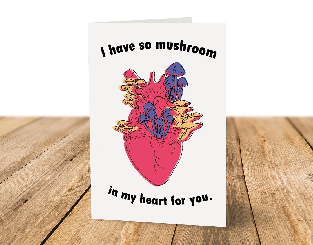 So Mushroom Card - Valentine's Day Card With Fungi Anatomical Heart ...