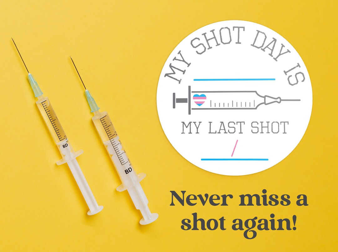 Shot Day Reminder Sticker - DRY ERASE - Trans Hormones Medication ...