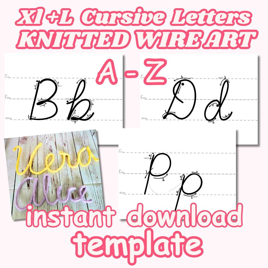 Cursive Alphabet Template for Knitted Wire Art: "xl WIRE Letters ...