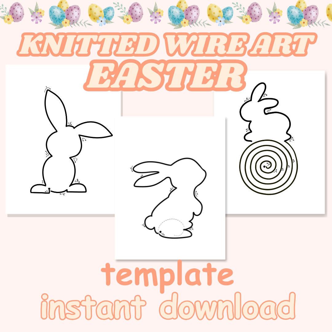 Easter Knitted Wire Patterns Bundle: "knitted WIRE Art" Easter ...