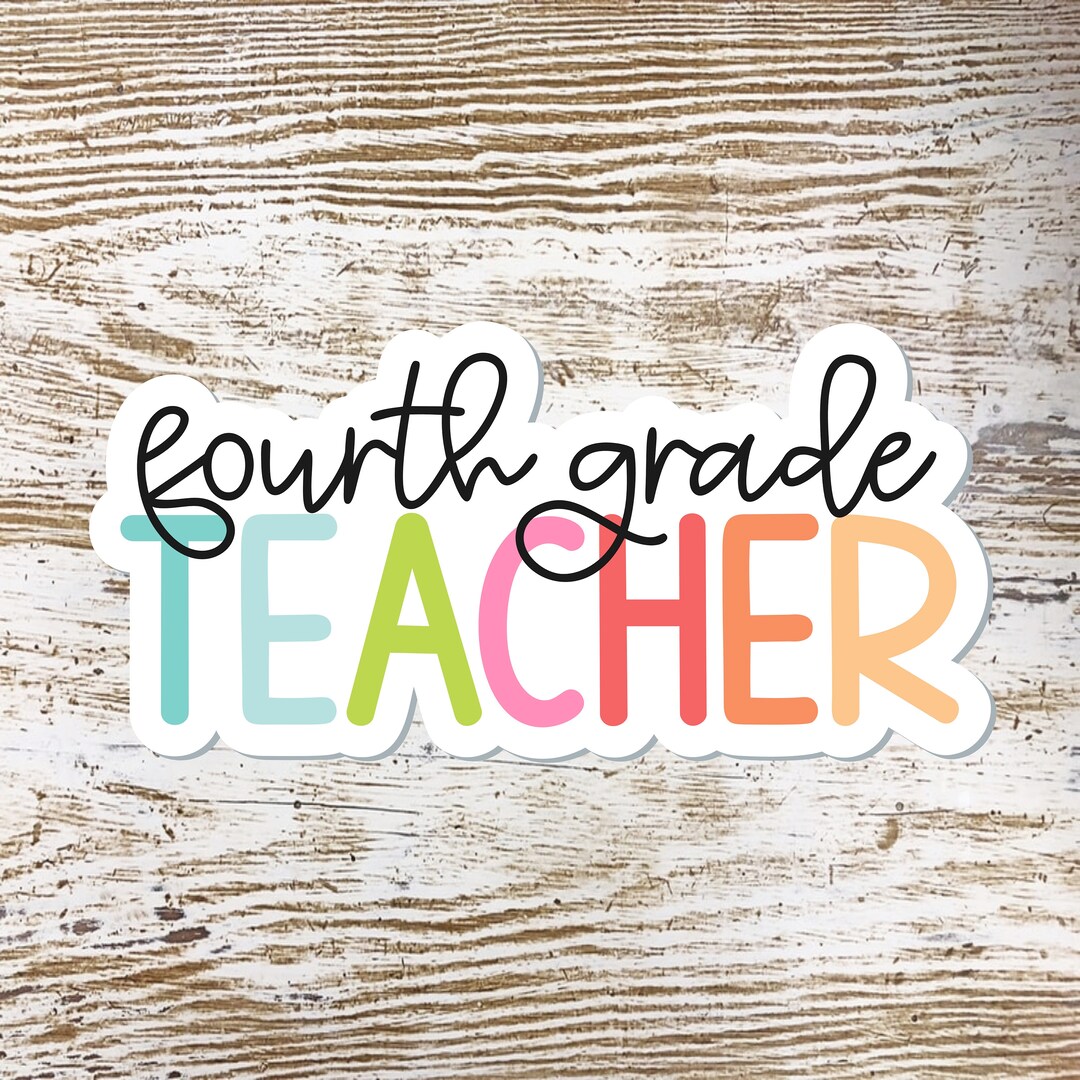 Fourth Grade Teacher Sticker | Teacher Decal | Teacher Gift - Etsy