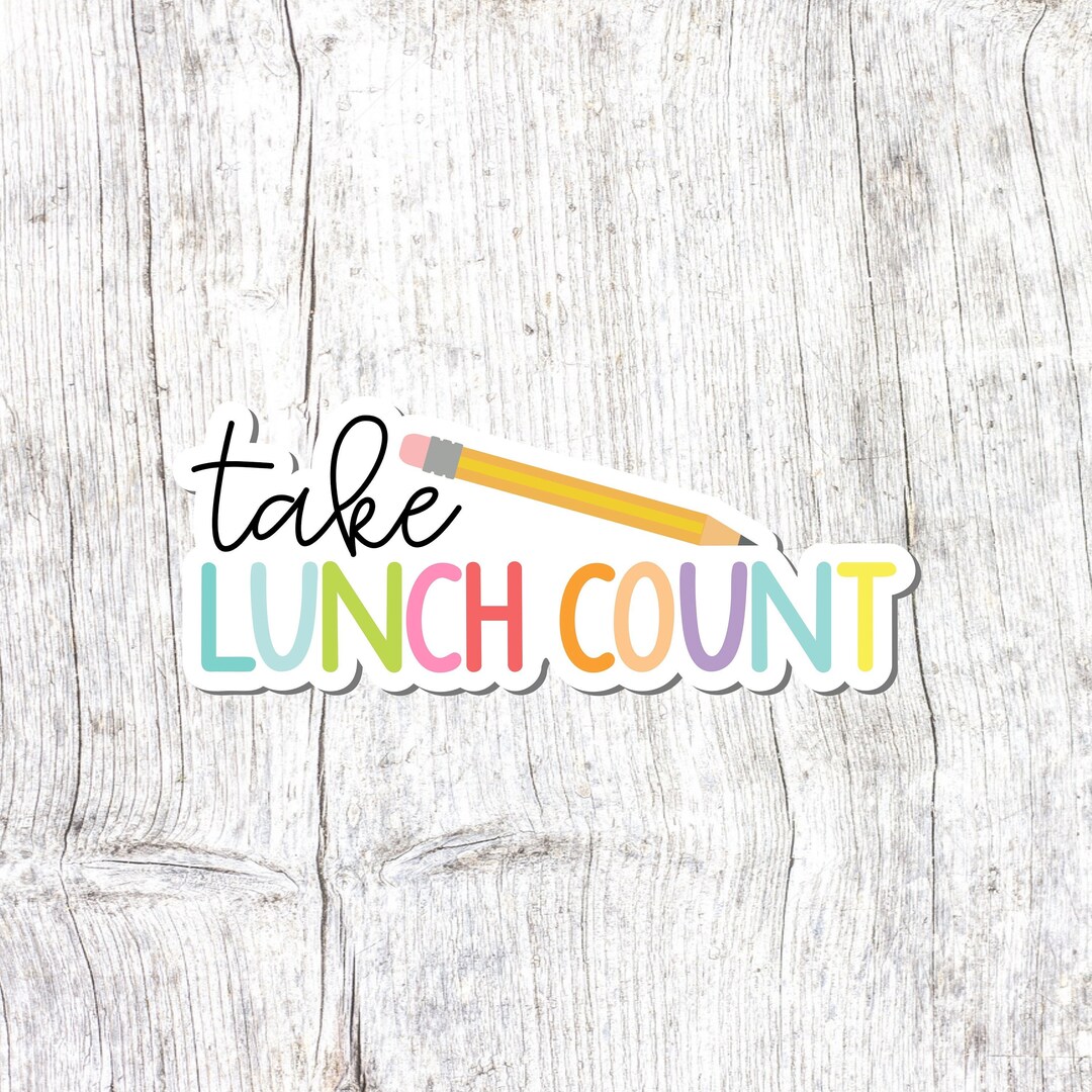 Take Lunch Count Sticker, Teacher Sticker, Teacher Gift - Etsy