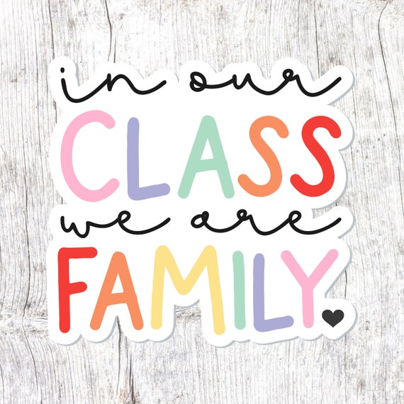 Teacher Sticker Teacher Gift in Our CLASS We Are FAMILY | Etsy