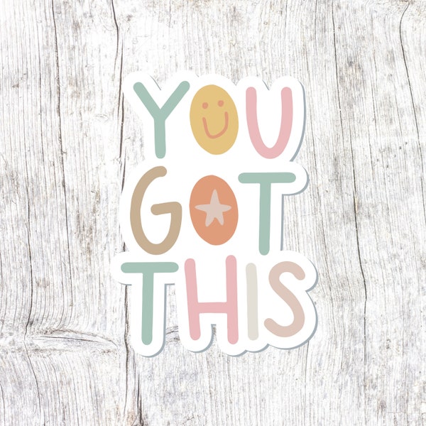 You Got This Sticker - Etsy