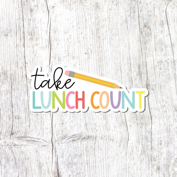 Take Lunch Count Sticker Teacher Sticker Teacher Gift | Etsy