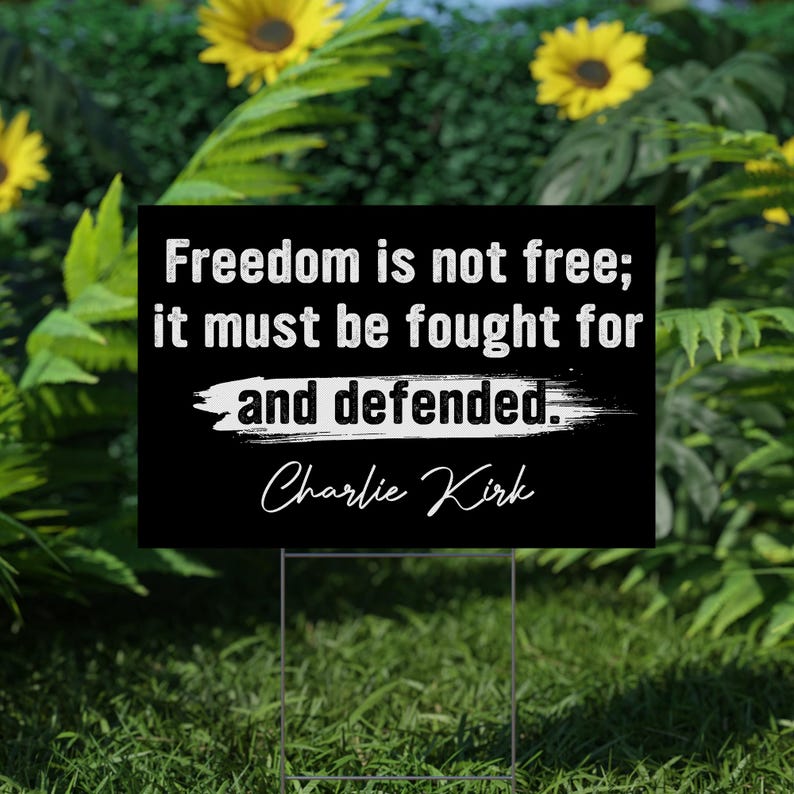 Charlie Kirk A True Patriot Yard Sign, Conservative Political Outdoor ...