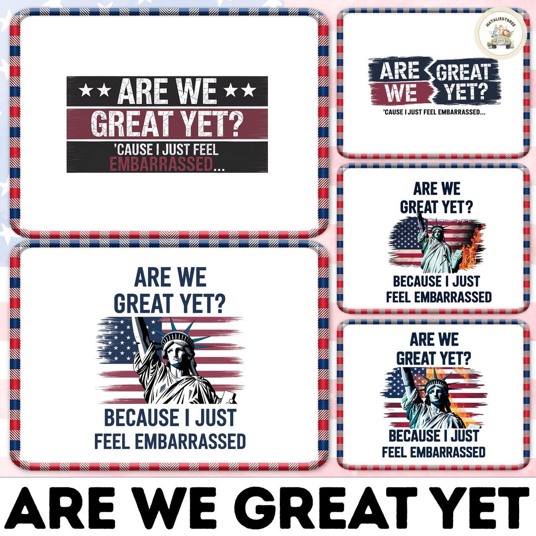 15+ Fdt PNG, Are We Great yet Cause I Just Feel Embarrassed Png Bundle ...