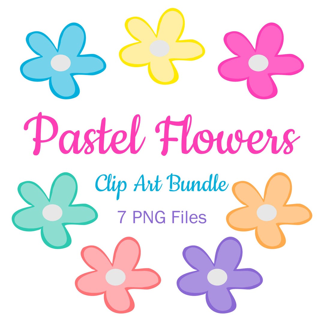 Pastel Flowers Clip Art Bundle - PNG Files - 7 Pastel Flowers - Digital ...
