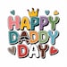 Happy Daddy Day PNG Text, Father Day Png, Gift for Father Day - Etsy