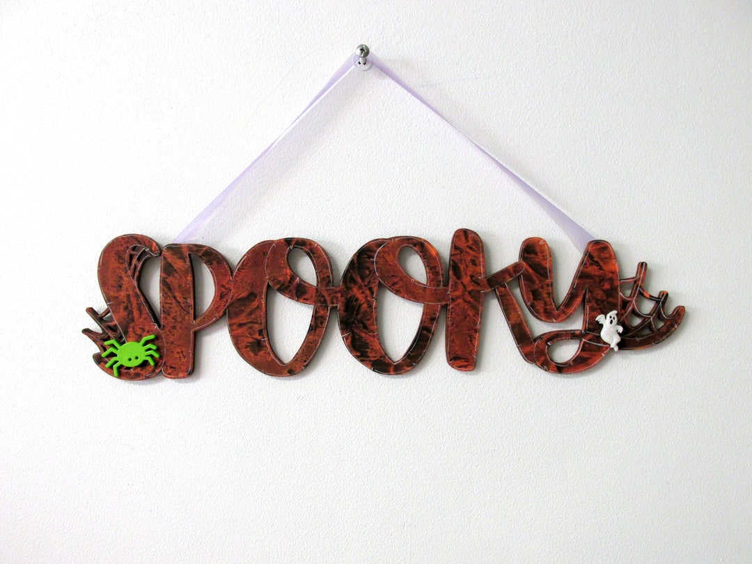 SPOOKY Sign, Halloween Sign, Spiders, Ghost, Jack-o-lantern, Hanging ...