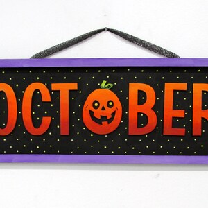 Halloween OCTOBER Sign, October Wording, Orange Pumpkin, Spiders, Bats ...