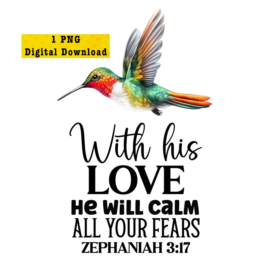Digital Download PNG | Zephaniah 3:17 | Hummingbird Scripture Faith PNG ...