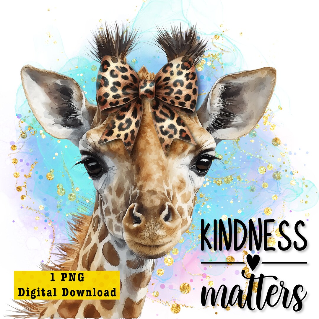 Digital Download PNG Giraffe With Bow Kindness Matters Inspirational - Etsy