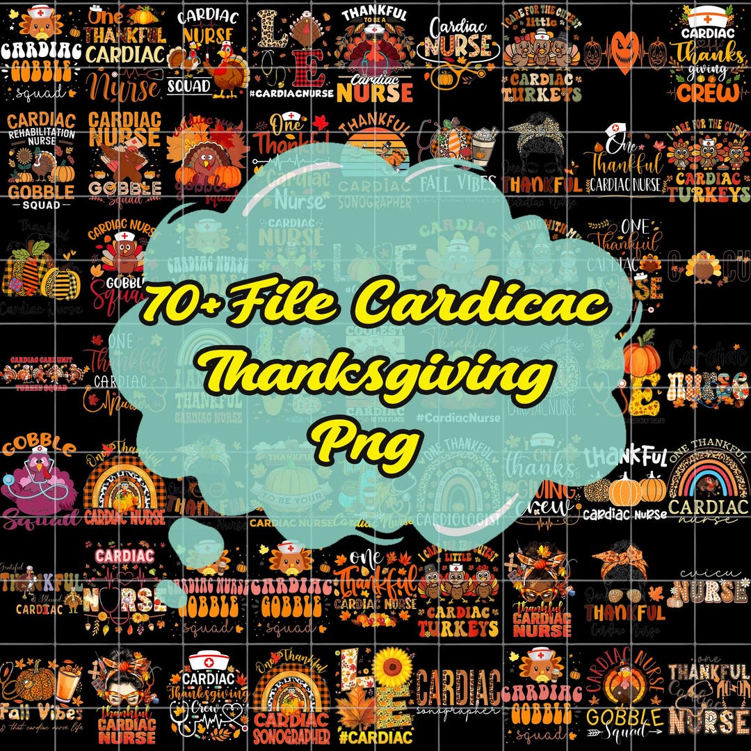 70 Cardiac Nurse Thanksgiving PNG Bundle, Fall Cardiology Sublimation ...