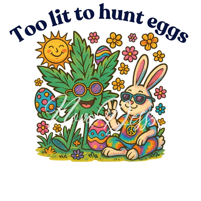 Happy 420 Easter Day Eggs Hippie Bunny Weed Marijuana Funny Colorful 420 Digital PNG Sublimation ...