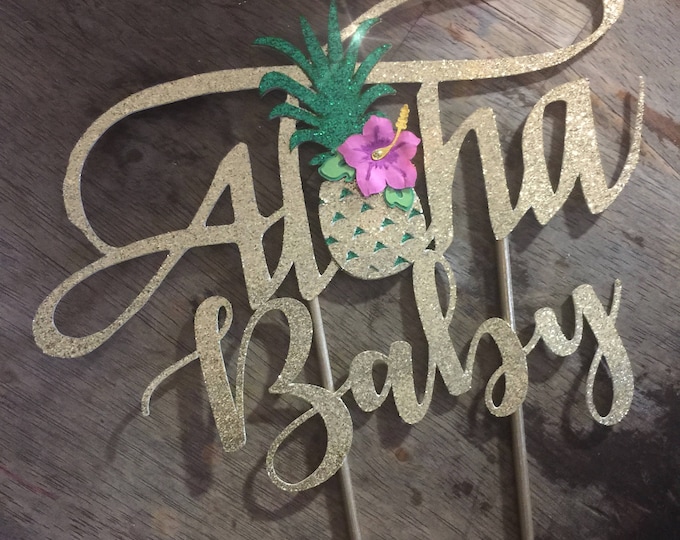 Luau Cake Topper. Cake Topper, Aloha Baby Cake Topper. Beach Birthday ...