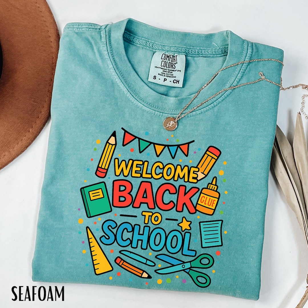 Welcome Back to School Shirt, Teacher First Day Tee, Back to School ...