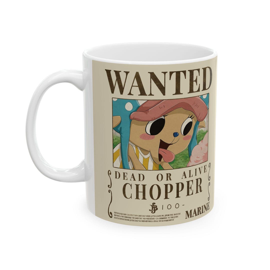 Anime Chopper Mug, One Piece Wanted Design, 11oz 15oz Cup for Otaku ...
