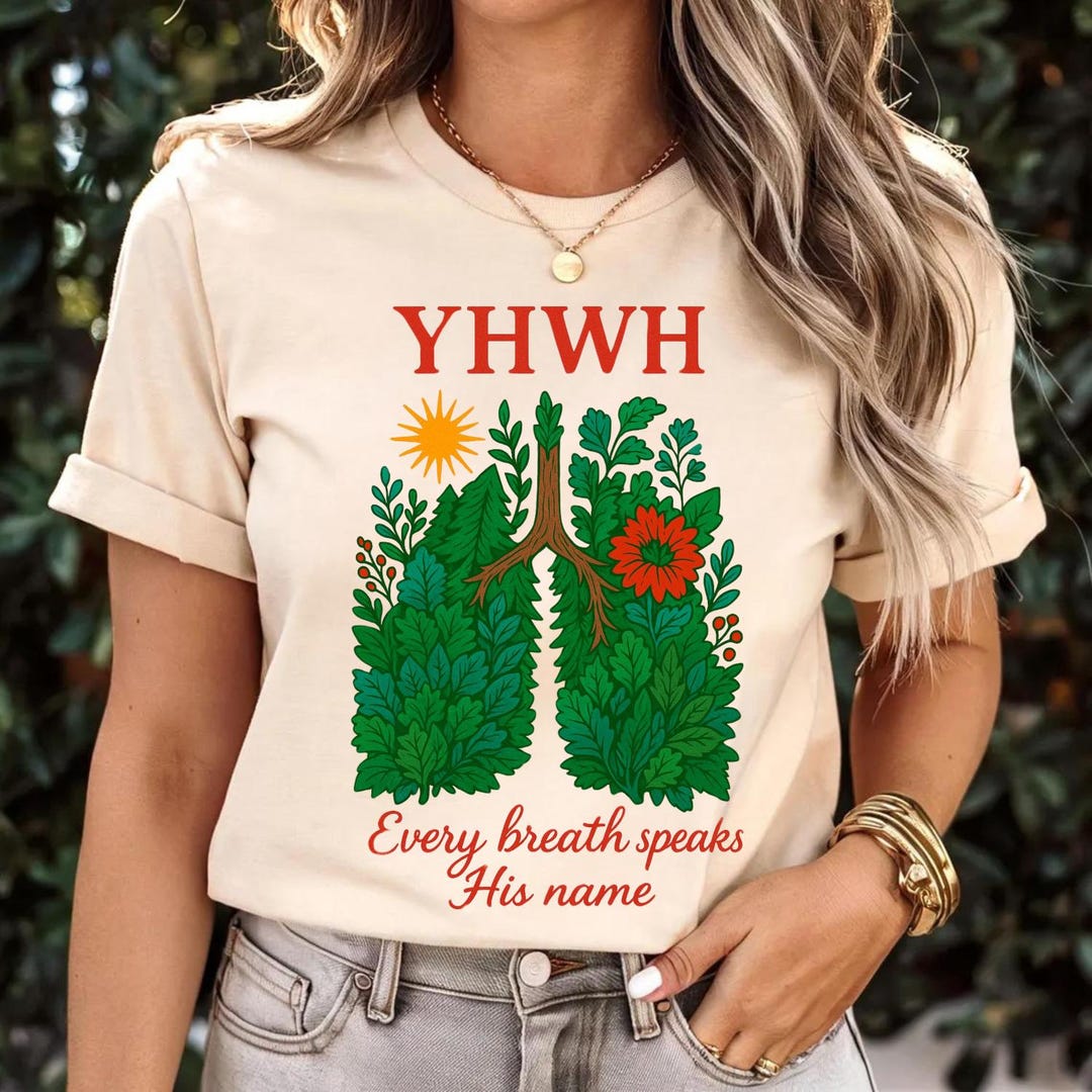 YHWH Lungs Christian T-shirt | Every Breath Speaks His Name | Yhwy ...