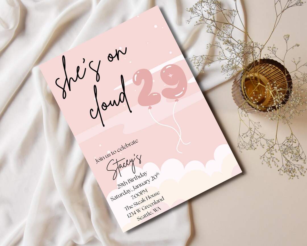 Editable She's on Cloud 29 Birthday Invite | on Cloud Twenty Nine ...