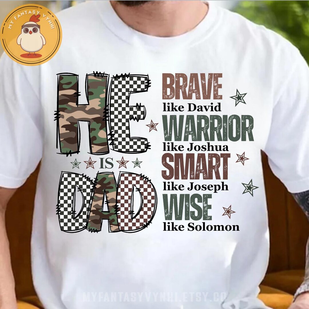 He is Dad Png, Christian Fathers Day Png, Dad Birthday Gift, Man Myth ...