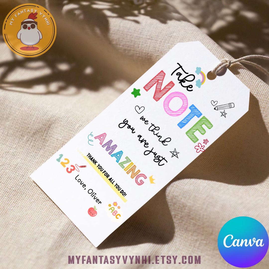 EDITABLE PRINTABLE Take the Note We Think You Are Amazing Gift Tags ...