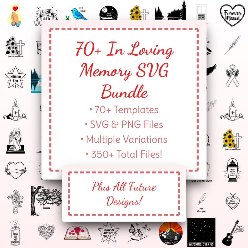 Loving Memory SVG Bundle: 70+ Memorial Designs for Cricut & Silhouette ...