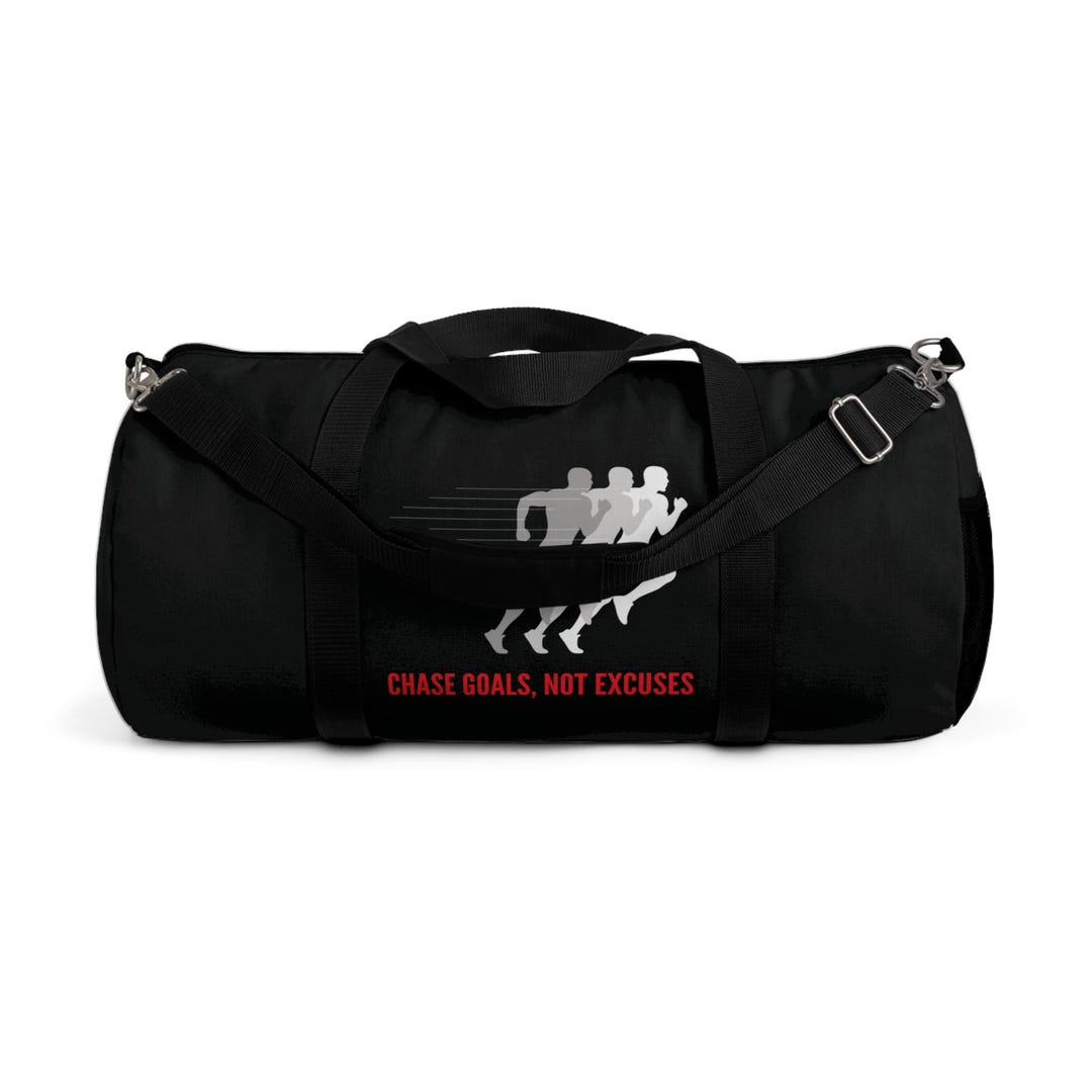 Chase Goals, No Excuse Duffel Bag, Black Workout Bag, Motivational ...