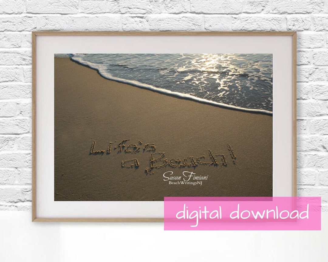 Life's a Beach, Written in the Sand, Digital Download, Beach Writing ...