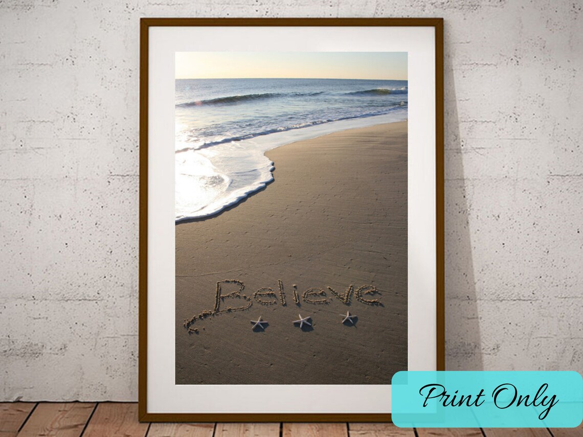 Believe Beach Writing Photo Lover Starfish Wave Sand PRINT | Etsy